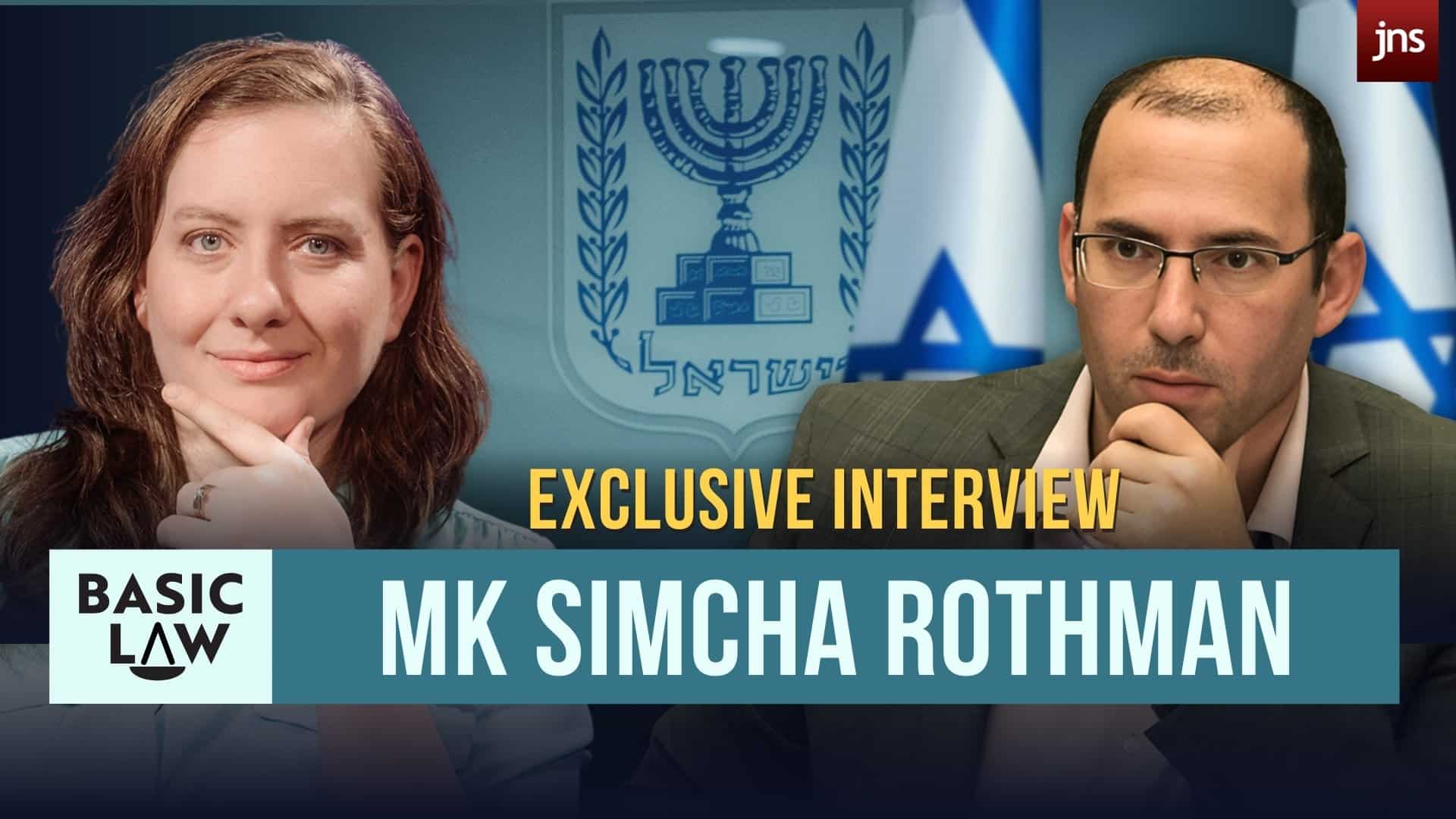 Reflecting on Israel's constitutional crisis with MK Simcha Rothman ...